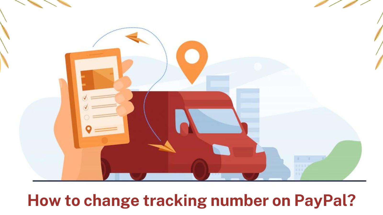 How to change tracking number on PayPal?