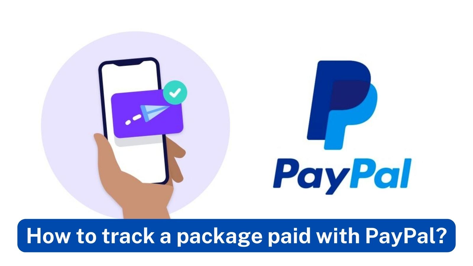 How to track a package paid with PayPal?